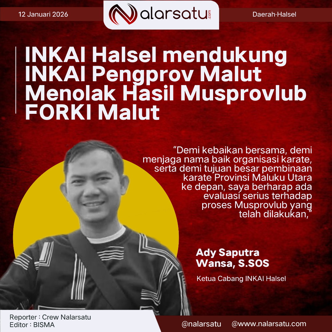 INKAI Halsel Mendukung INKAI Pengprov Malut Menolak Hasil Musprovlub ...